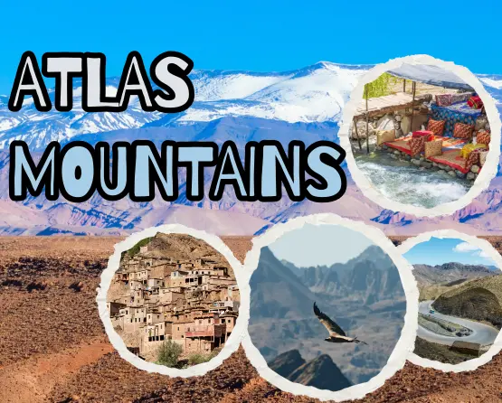 A Traveler’s Guide to Atlas Mountains Day Trips and Excursions