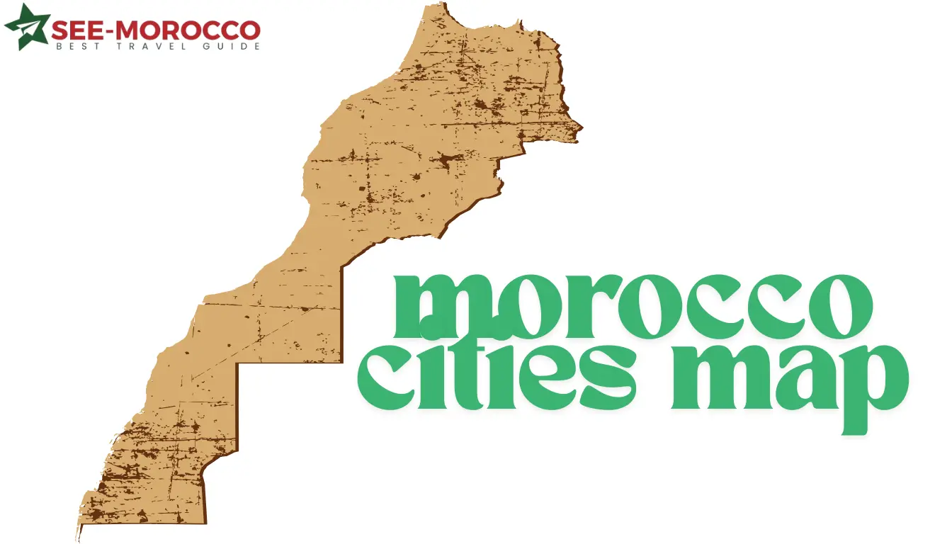 Top Morocco Cities to Visit: A Complete Travel Guide